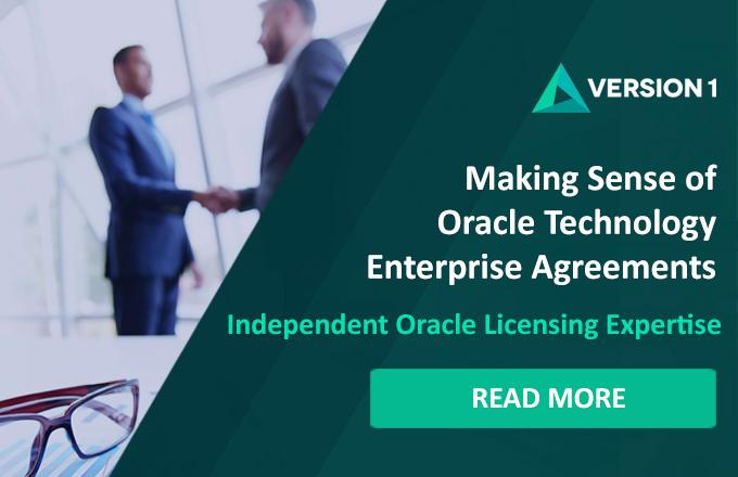 Making Sense of Oracle Technology Enterprise Agreements - Version 1